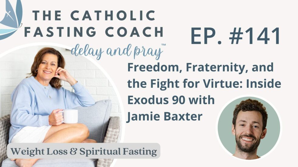 Men and the Fight for Virtue: Inside Exodus 90 with Jamie Baxter • The ...